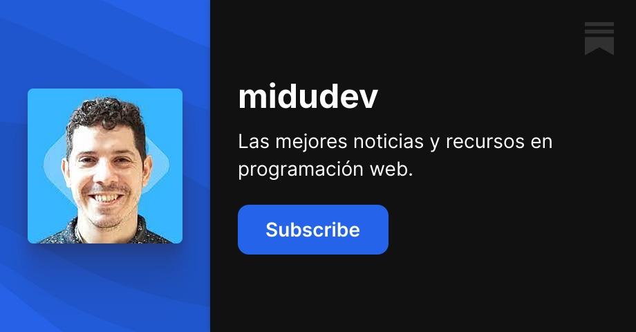 noticias.dev | midudev | Substack