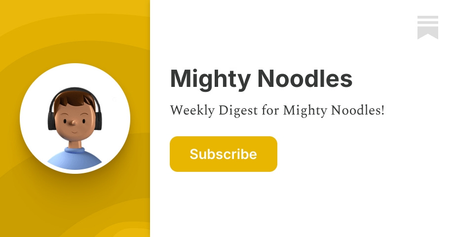 Mighty Noodles | Daniel Eitam | Substack