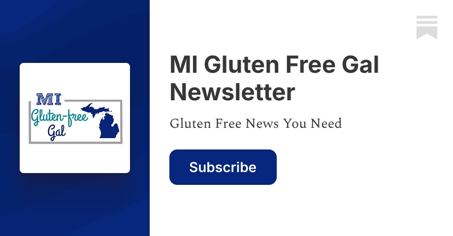 MI Gluten Free Gal Newsletter | Margaret Clegg | Substack