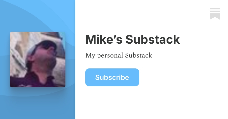 Mike’s Substack | Mike Finch | Substack