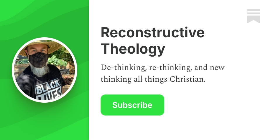 Reconstructive Theology | Mike Raburn | Substack