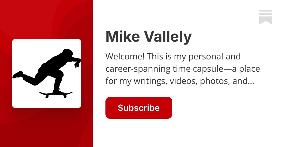 Mike Vallely | Substack