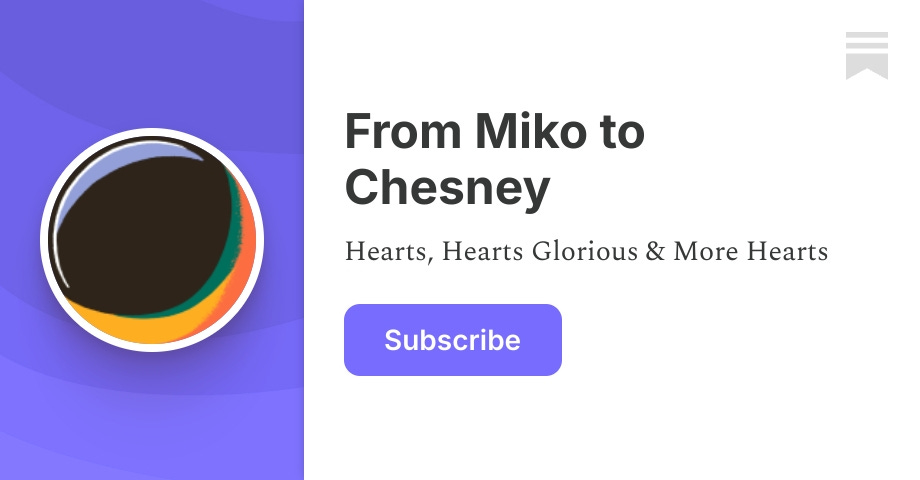 From Miko to Chesney | Matthew Harold | Substack