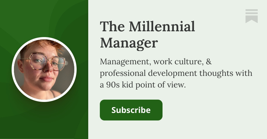 The Millennial Manager | Substack