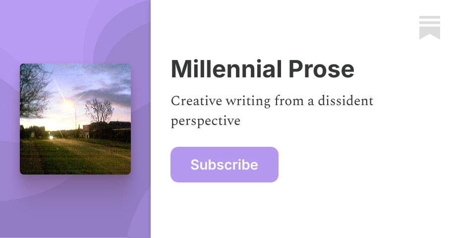 Millennial Prose | Millennial Woes | Substack