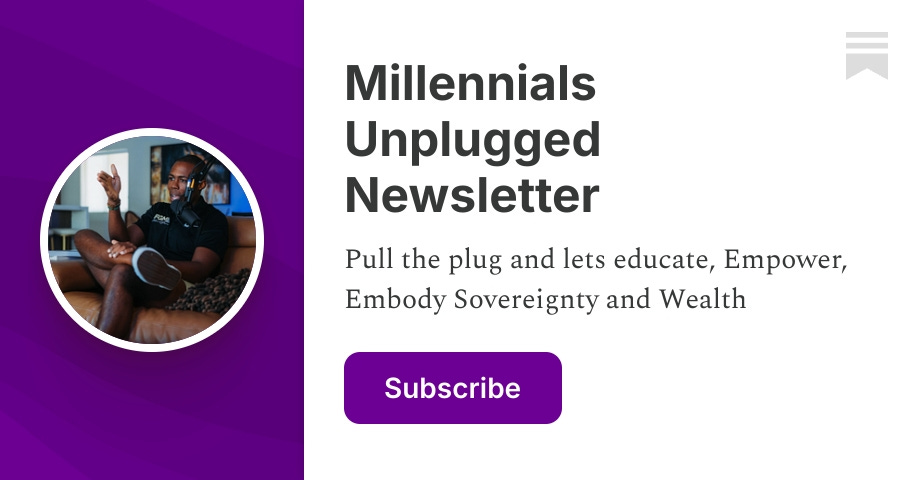 Millennials Unplugged Newsletter | PhilTheInfluence | Substack