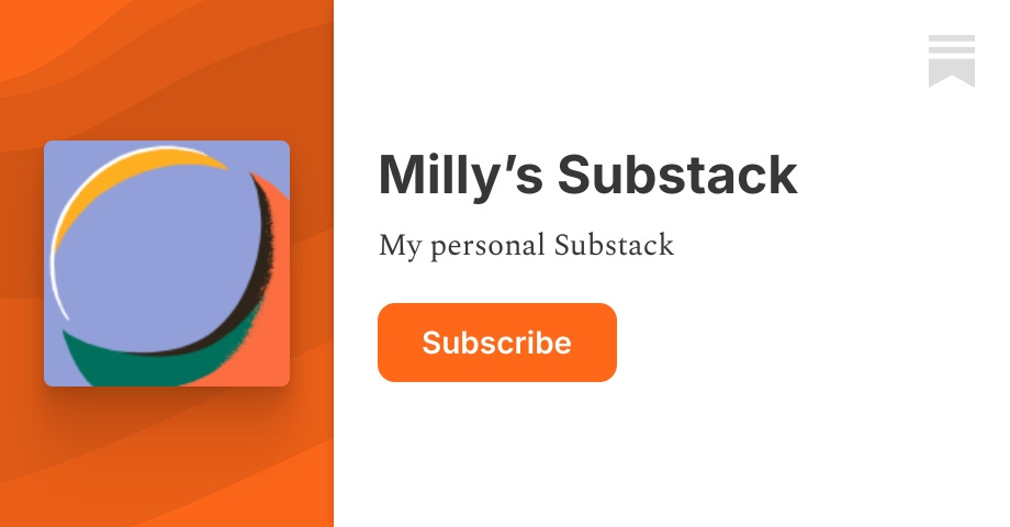 Milly’s Substack | Substack