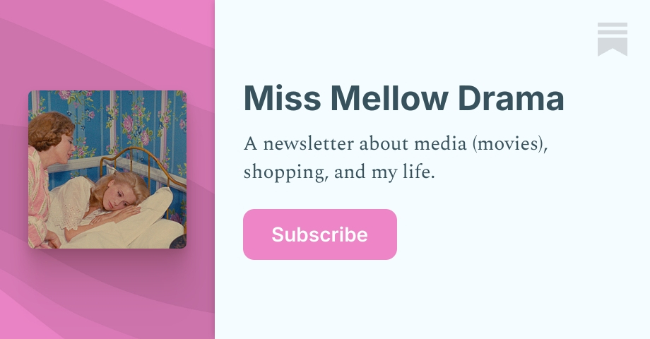 Miss Mellow Drama | Paige Wills | Substack