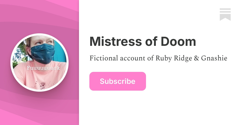 Mistress of Doom | Substack