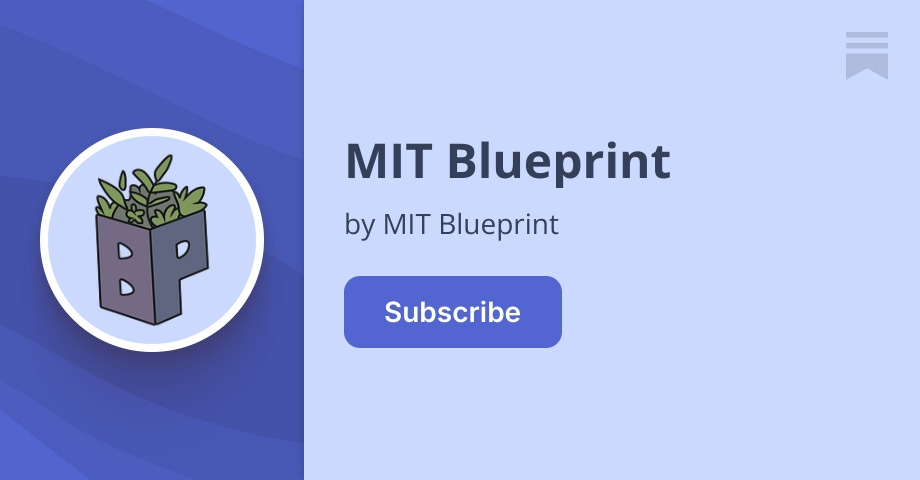 MIT Blueprint | Substack