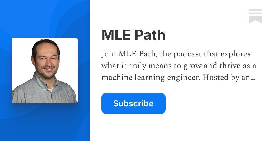 MLE Path | MLEpath | Substack