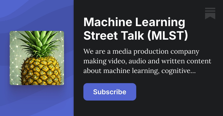 Machine Learning Street Talk (MLST) | Substack Machine Learning Street Talk (MLST) | Substack