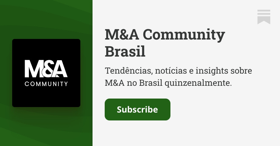 M&A Community Brasil | Esther Deona | Substack