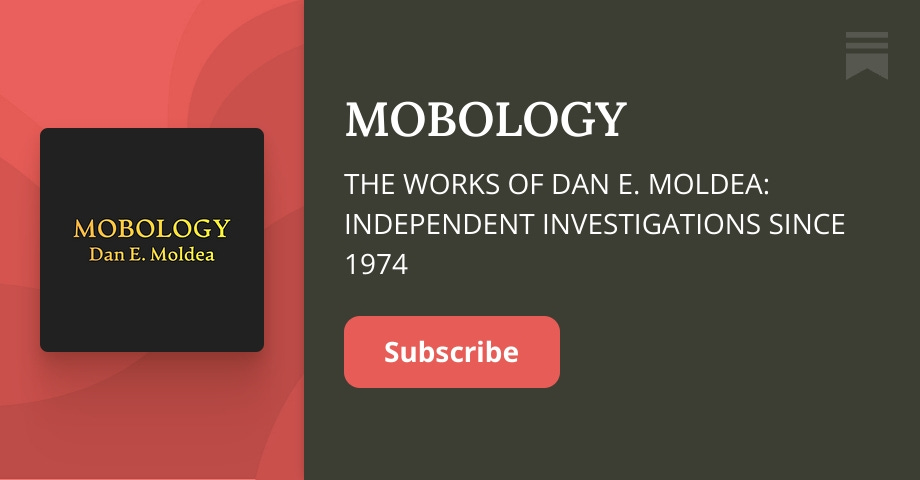 Lectures - by Dan E. Moldea - MOBOLOGY