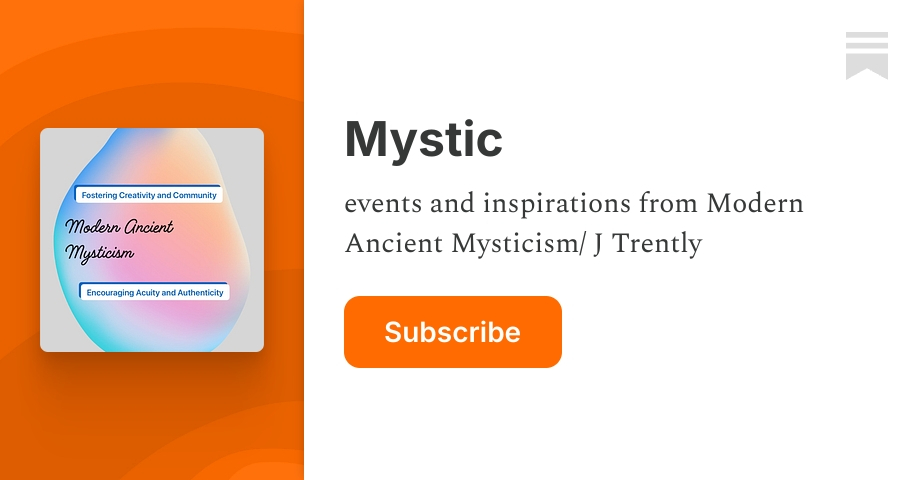 Mystic | Mystic/ J Trently | Substack