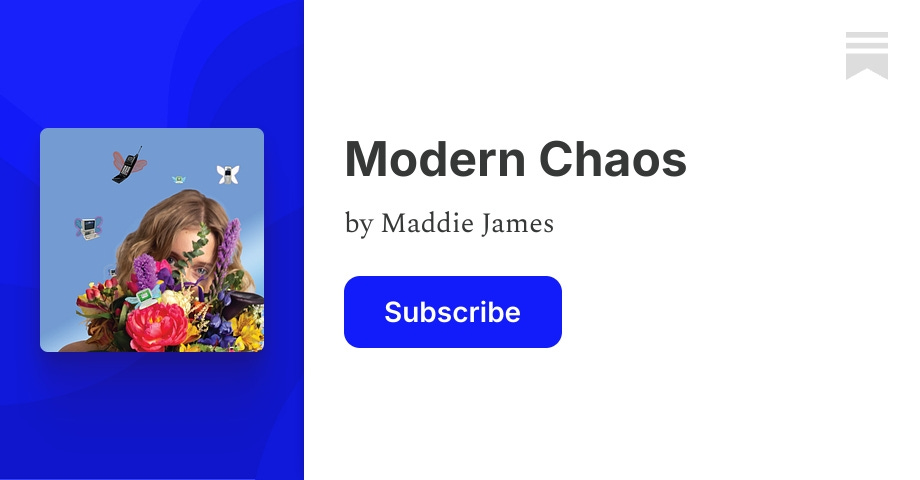 Modern Chaos Edit | Maddie James | Substack
