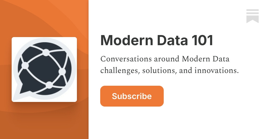 Modern Data 101 | Animesh Kumar | Substack