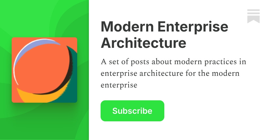 Modern Enterprise Architecture | Simon Rohrer | Substack