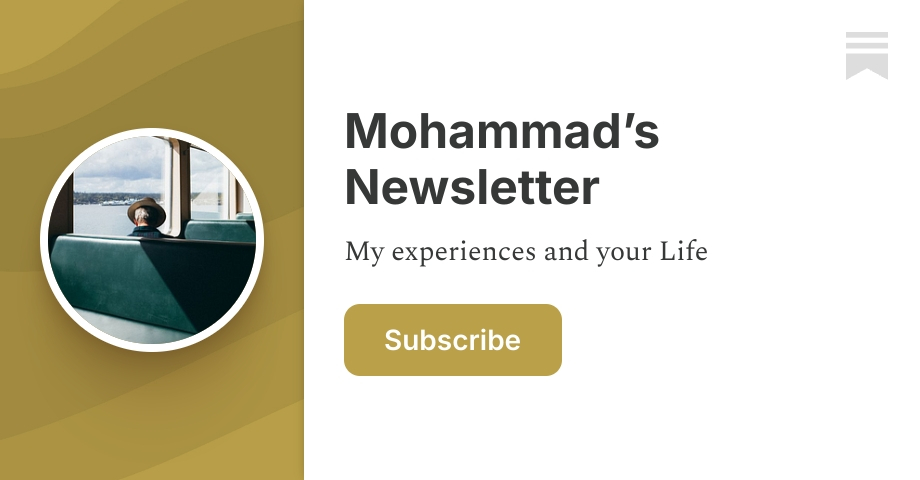 Mohammad’s Newsletter | Mohammad Shah | Substack