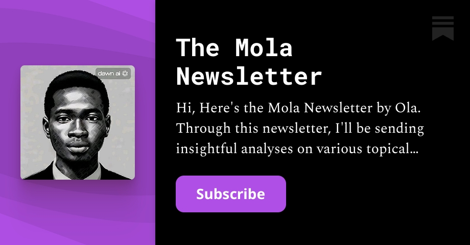 The Mola Newsletter | ola Michael | Substack