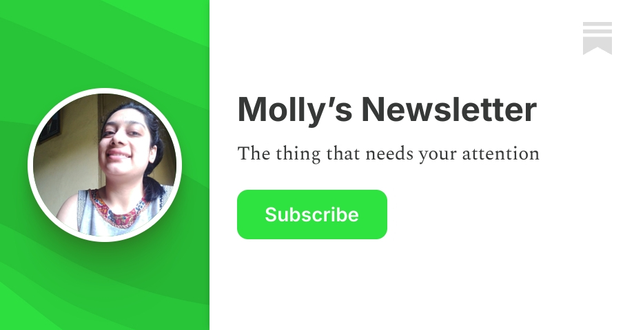 Molly’s Newsletter | Molly's Musings | Substack