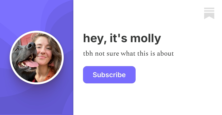 hey, it's molly | Molly Taft | Substack