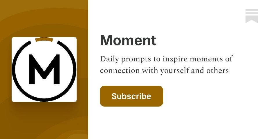 Your Moment for 8/13/20 - by Taylor Cone - Moment