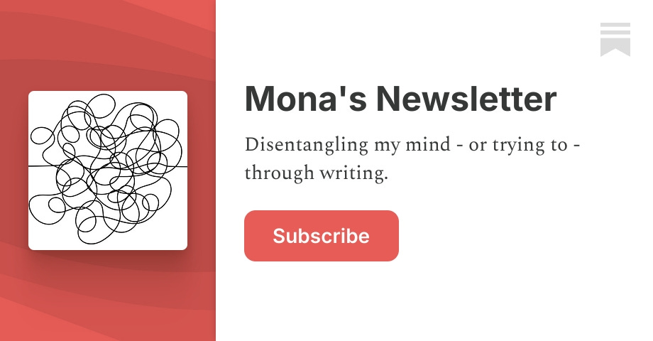 Mona's Newsletter | Substack