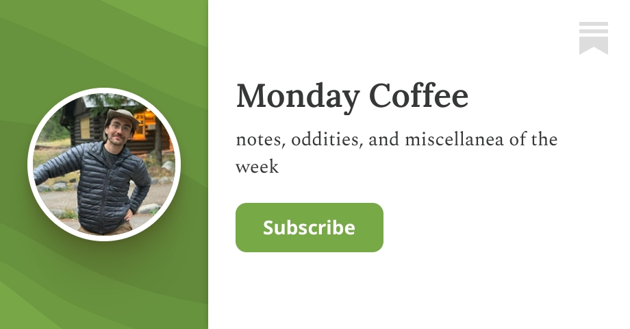 Monday Coffee | Wyatt | Substack