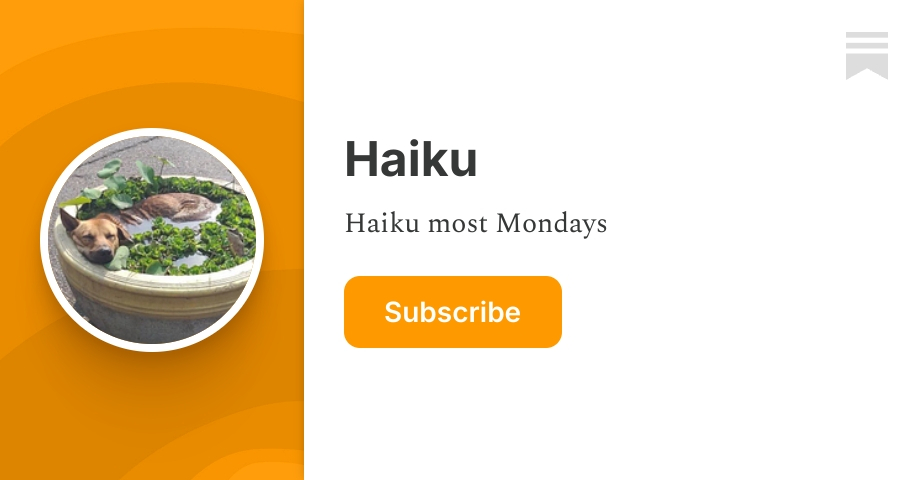 Haiku | Monday Haiku | Substack