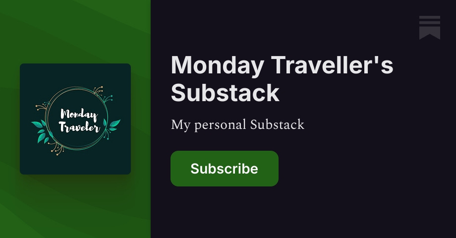 Monday Traveller's Substack | Georgi T | Substack