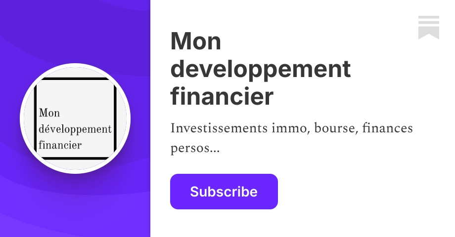 Mon developpement financier | Substack