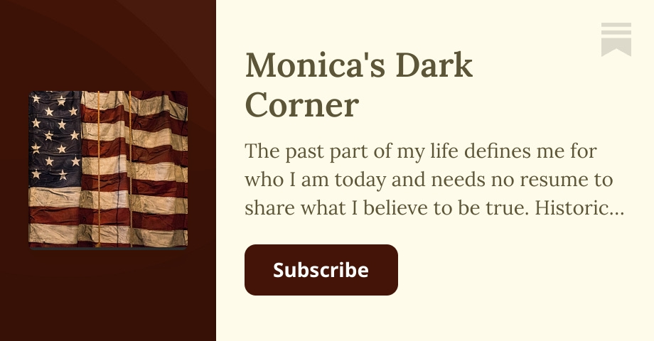 Monica's Dark Corner | Substack