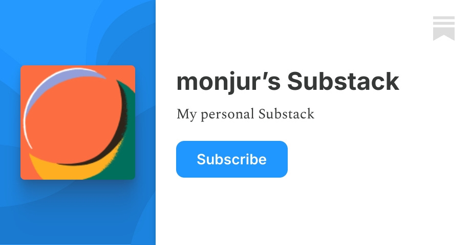 monjur’s Substack | monjur morshed | Substack