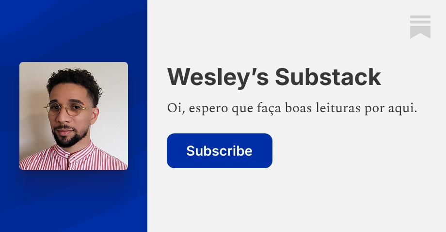 040 - nasci fantasia - by Wesley Sousa - Wesley’s Substack