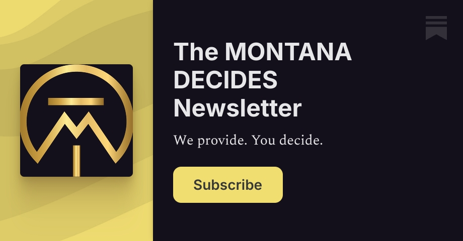 The MONTANA DECIDES Newsletter | Jon Stone Goff | Substack