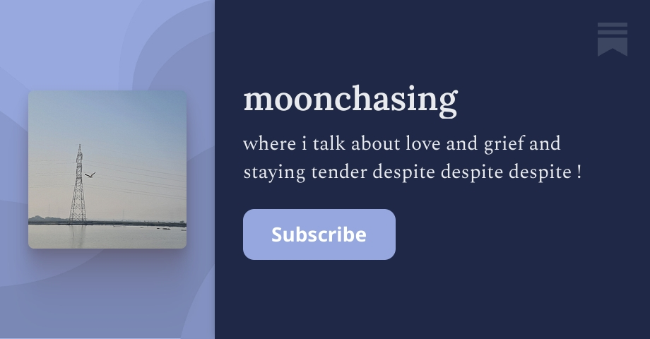 moonchasing | aanya | Substack