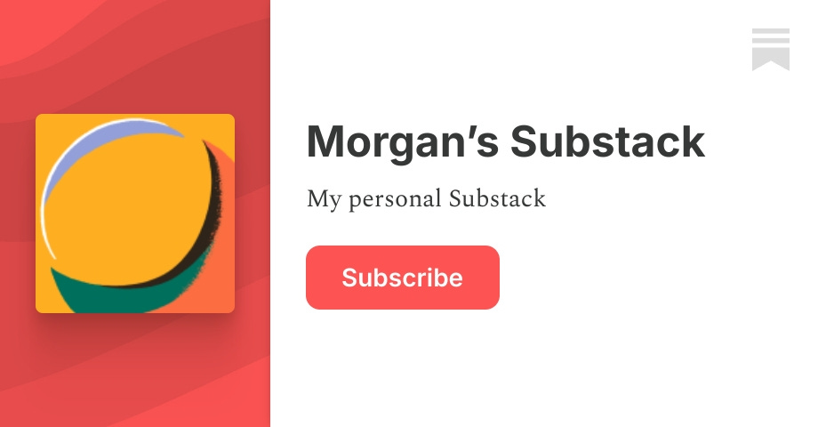 Morgan’s Substack | Morgan Hartley | Substack