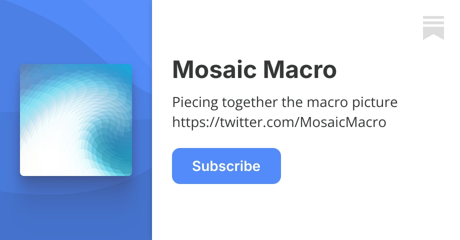Mosaic Macro | Substack