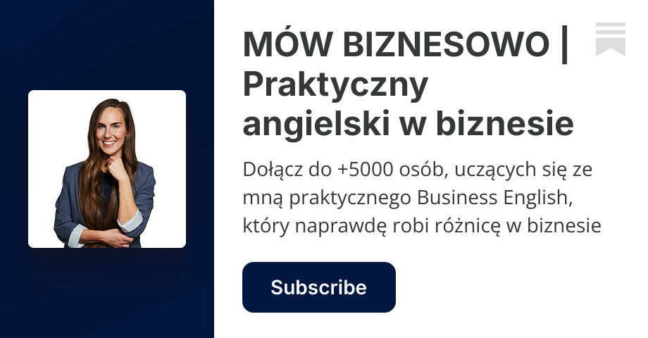 MÓW BIZNESOWO | @TRENERANGWBIZNESIE | Olga | Angielski w biznesie | Substack