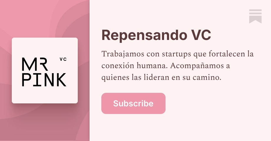 Repensando VC en CAPUC | MrPink | Substack
