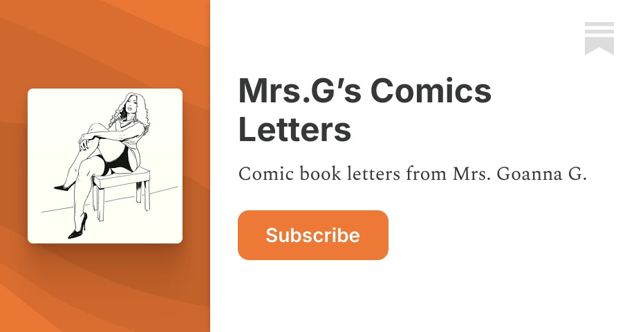 Mrs.G’s Comics Letters | Mrs. Goanna G. | Substack