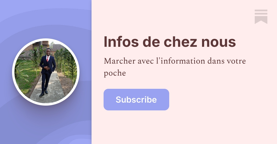 Infos de chez nous | Muambi Jérémie | Substack