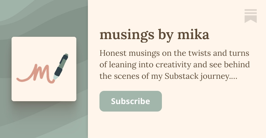 musings by mika | Substack