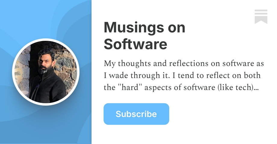 Musings on Software | Swarup Karavadi | Substack