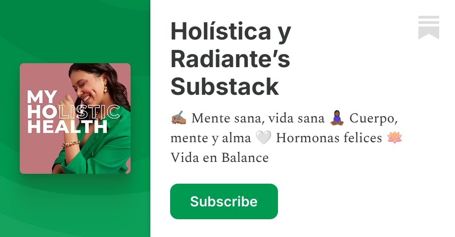Holística y Radiante’s Substack | Alexandra Sorroza | Substack