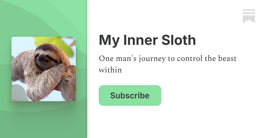My Inner Sloth | Man/Sloth | Substack