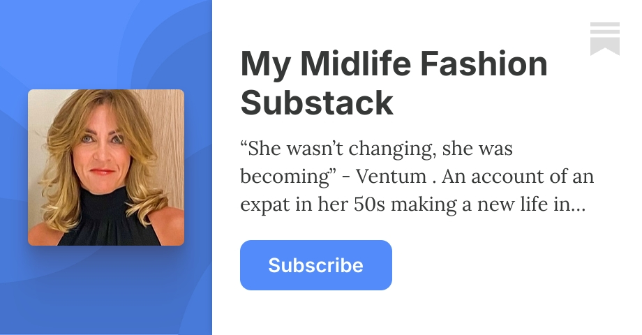 My Midlife Fashion Substack | Substack