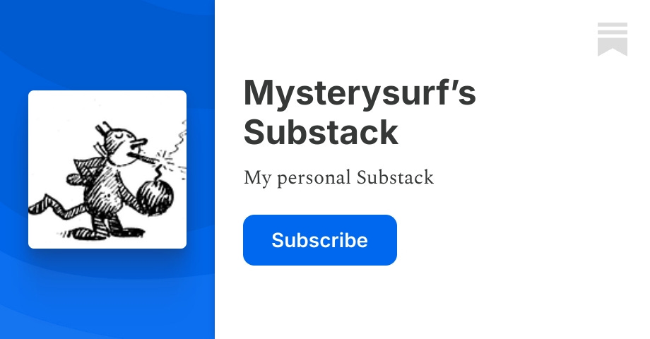 Mysterysurf’s Substack | Substack