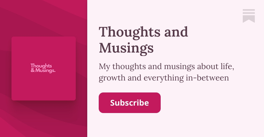 Thoughts and Musings | Medeena | Substack